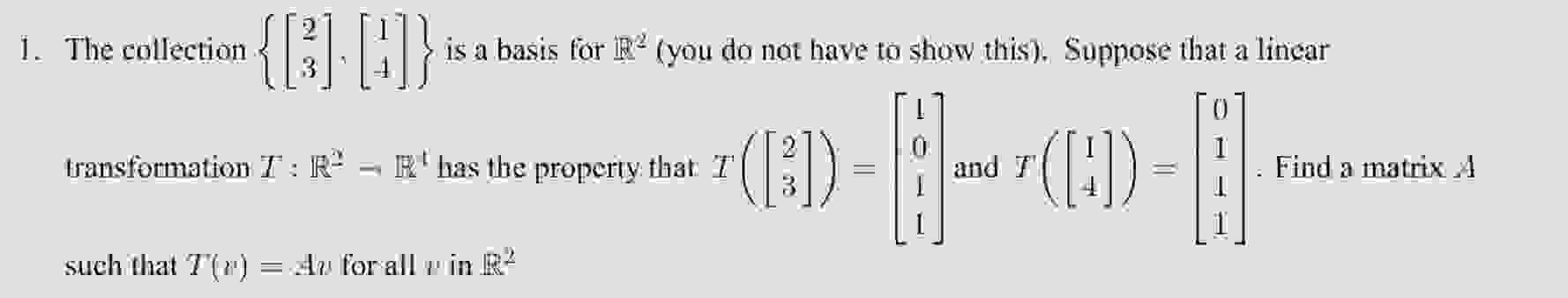Solved The collection {[23],[14]} ﻿is a basis for R2 (you do | Chegg.com