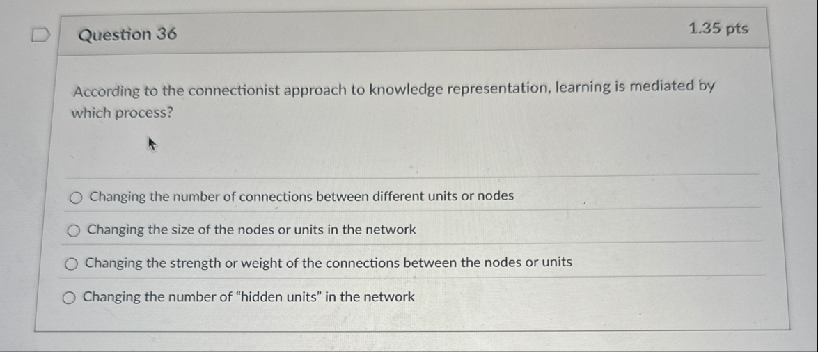 Solved Question 361.35 ﻿ptsAccording to the connectionist | Chegg.com