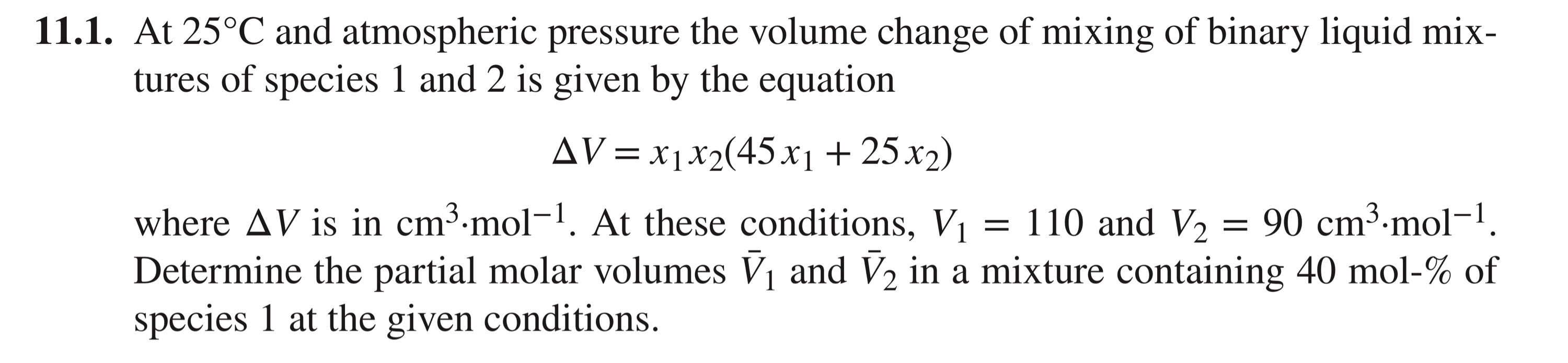 Solved 11.1. ﻿At 25°C ﻿and atmospheric pressure the volume | Chegg.com
