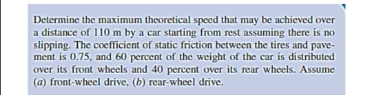 Solved Determine the maximum theoretical speed that may be | Chegg.com