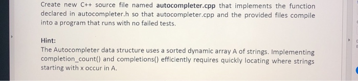 Create new C++ source file named autocompleter.cpp | Chegg.com