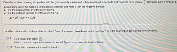 Solved Consider an object moving along a line with the given | Chegg.com