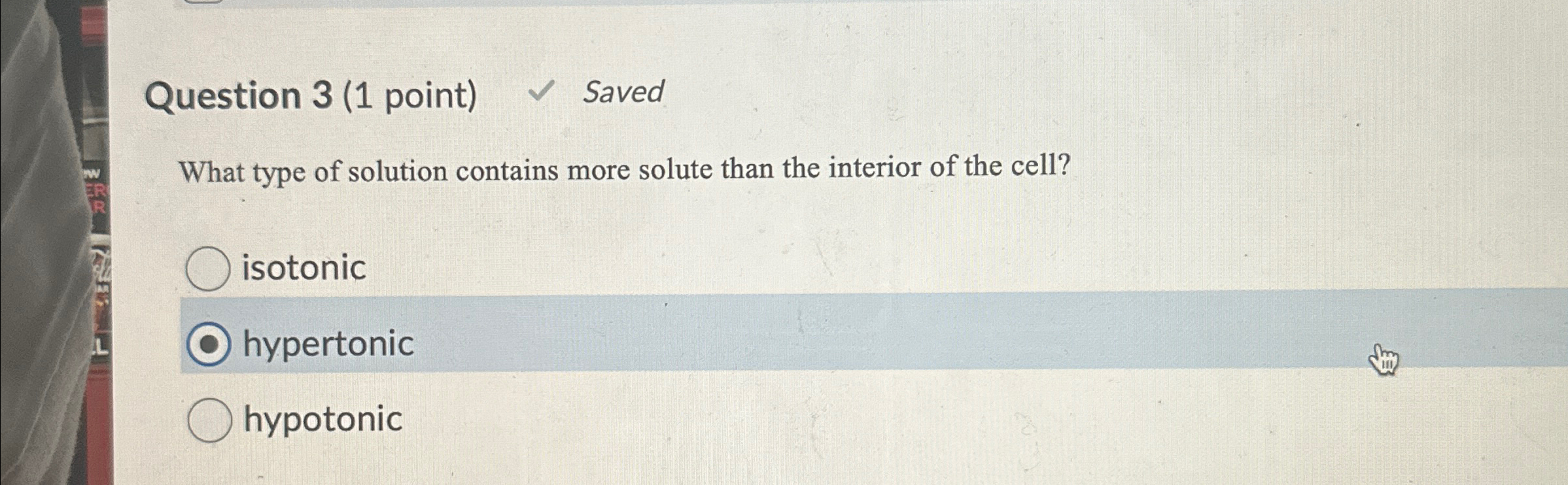 Solved Question 3 (1 ﻿point) ﻿SavedWhat type of solution | Chegg.com