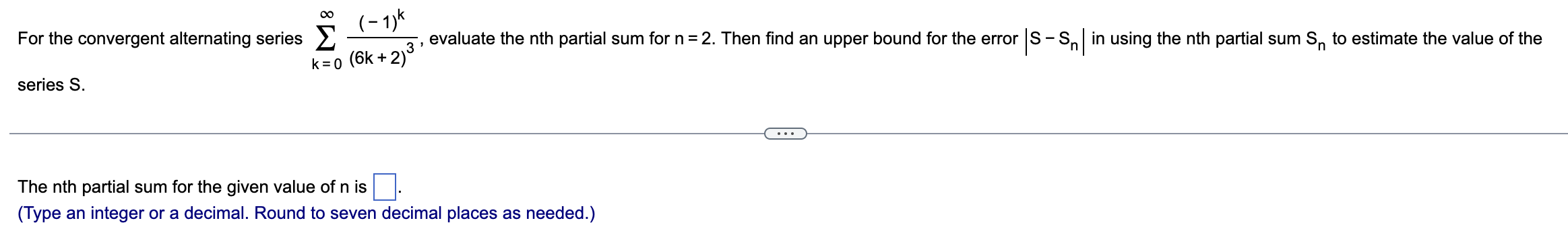 Solved For the convergent alternating series | Chegg.com