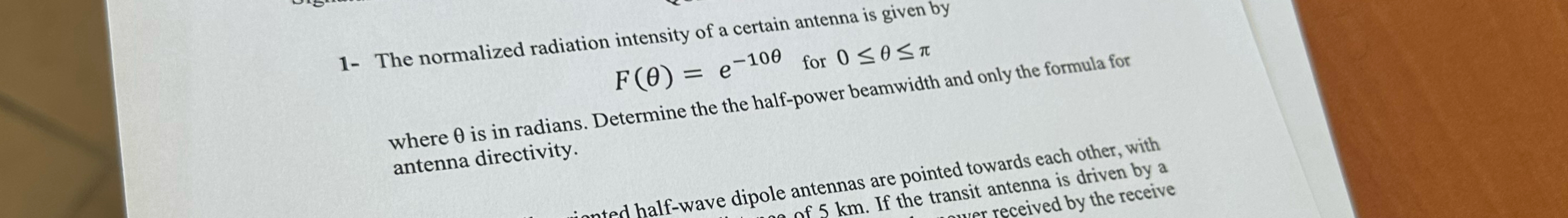 Solved 1- ﻿The normalized radiation intensity of a certain | Chegg.com