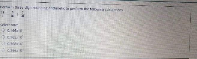 Solved Perform three-digit rounding arithmetic to perform | Chegg.com