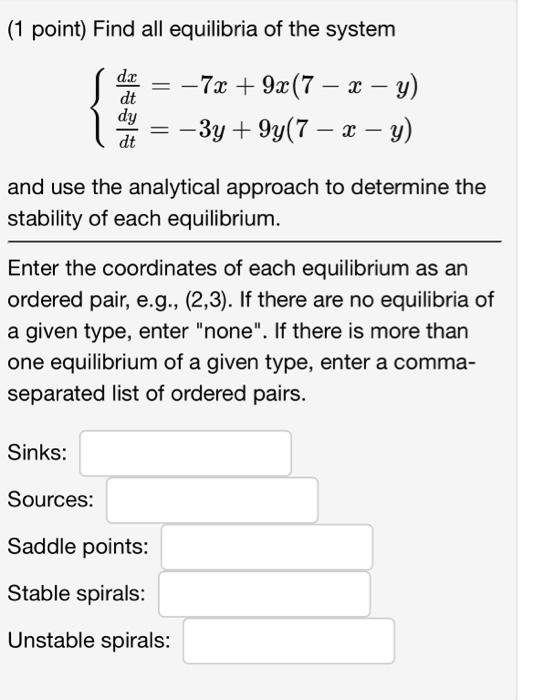 Solved (1 point) Find all equilibria of the system | Chegg.com