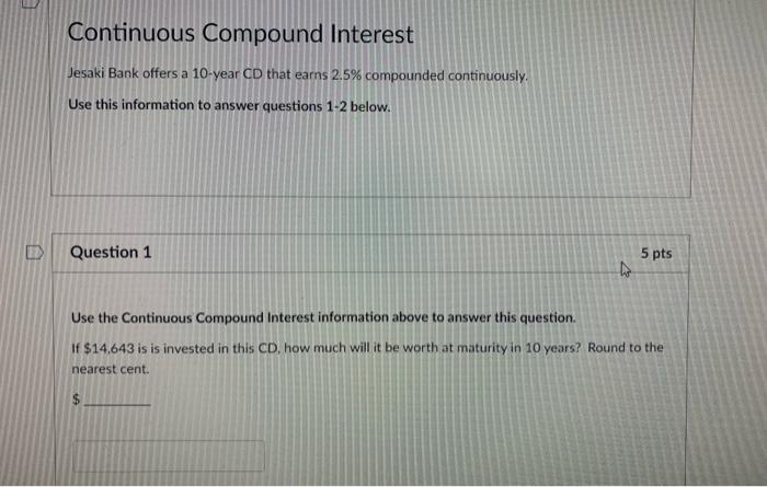 Solved Continuous Compound Interest Jesaki Bank offers a 10 | Chegg.com