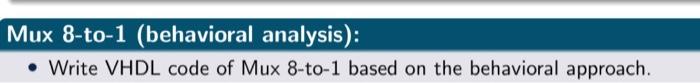 Solved - Write VHDL code of Mux 4-to-1 based on the | Chegg.com