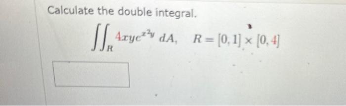 Solved Calculate the double integral. | Chegg.com