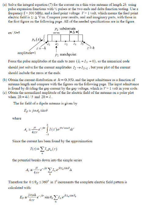 (a) ﻿Solve the integral equation (7) ﻿for the current | Chegg.com