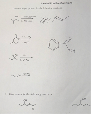 Solved Alcohol Practice QuestionsGive the major product for | Chegg.com