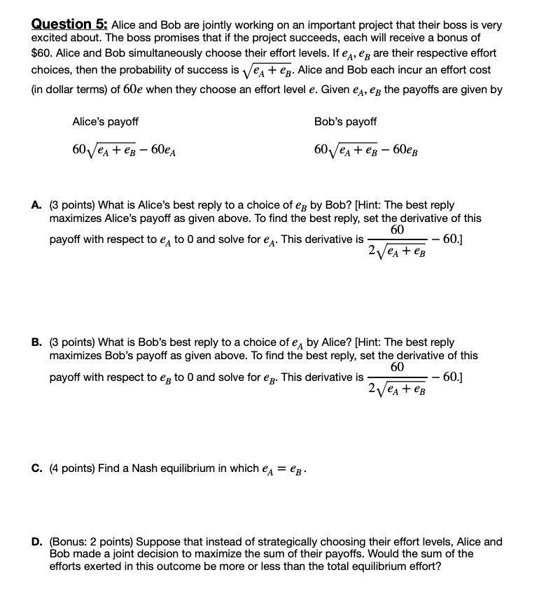 Solved Question 5: Alice and Bob are jointly working on an | Chegg.com