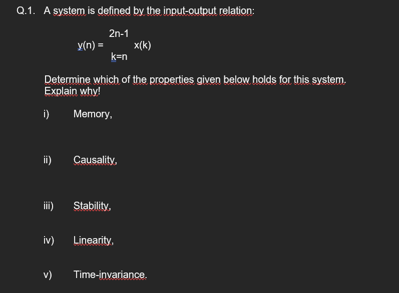 Solved Q.1. ﻿A system is ﻿defined by ﻿the input-output | Chegg.com