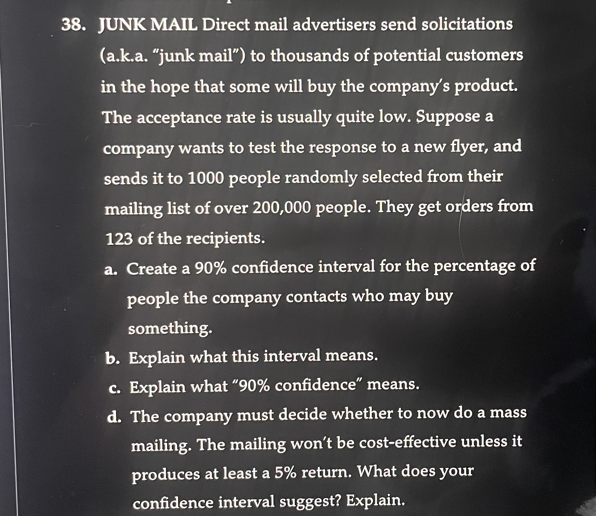 Solved 38. ﻿JUNK MAIL Direct mail advertisers send | Chegg.com