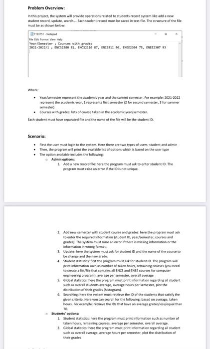 Solved Problem Overview: In this project, the system will | Chegg.com