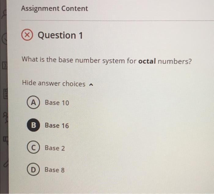 Solved What is the base number system for octal numbers? | Chegg.com