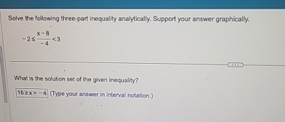 Solved Solve the following three-part inequality | Chegg.com