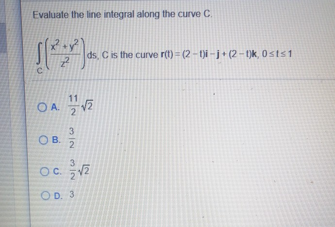 Solved Evaluate the line integral along the curve C. x² + | Chegg.com