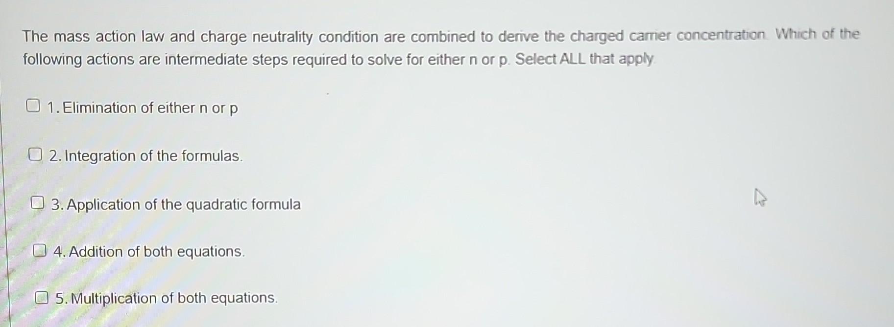 Solved The mass action law and charge neutrality condition | Chegg.com