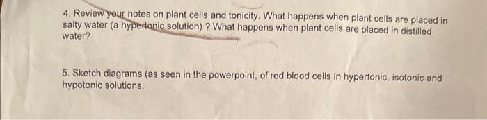 Solved 4. Review your notes on plant cells and tonicity. | Chegg.com