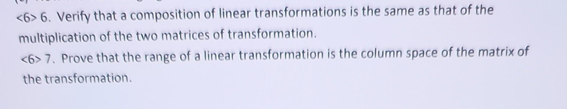 Solved 6. Verify that a composition of linear | Chegg.com