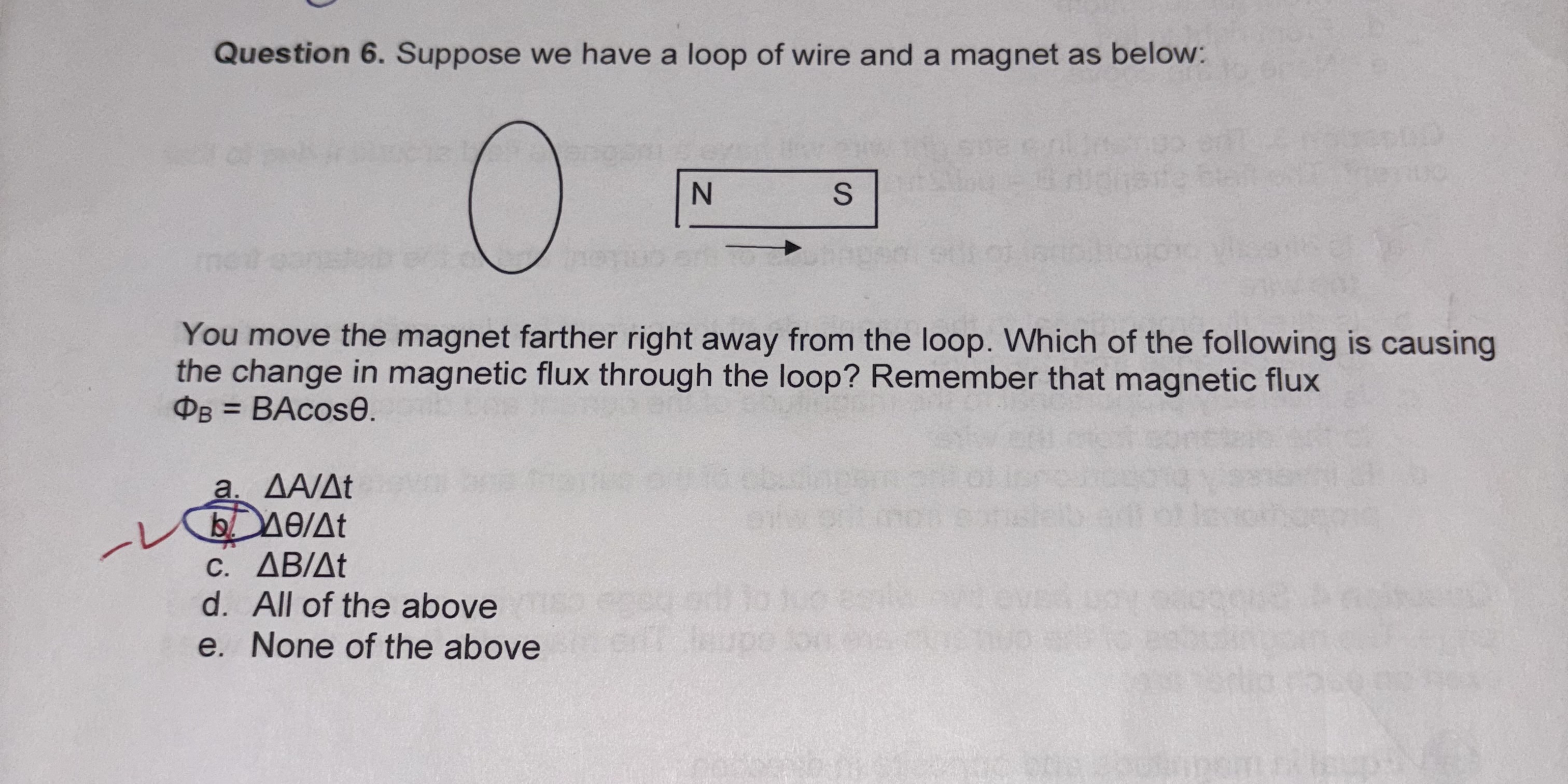 Solved Question 6. ﻿Suppose we have a loop of wire and a | Chegg.com