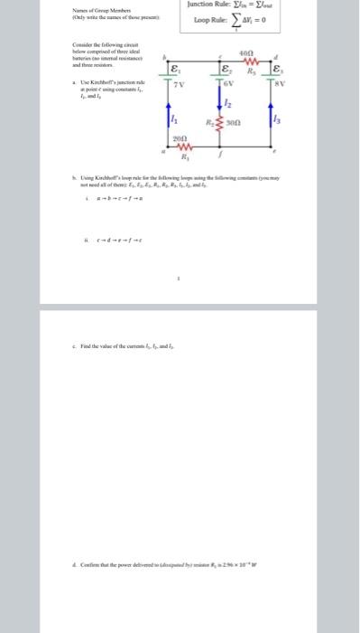 Solved Junction Rule: Xis =Elout Loop Rile: ∑ΔYi=0 Crender | Chegg.com