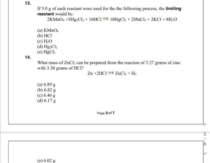 Solved If 5.0 g of each reactant were used for the the | Chegg.com