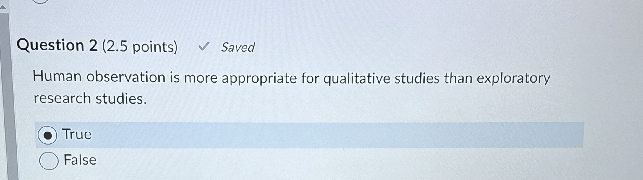 Solved Question 2 (2.5 ﻿points)SavedHuman observation is | Chegg.com