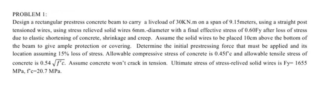 Solved PROBLEM 1: Design a rectangular prestress concrete | Chegg.com