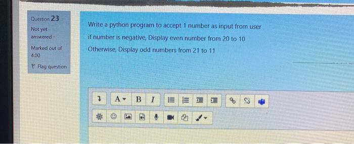 Solved Question 23 Not yet answered Write a python program | Chegg.com