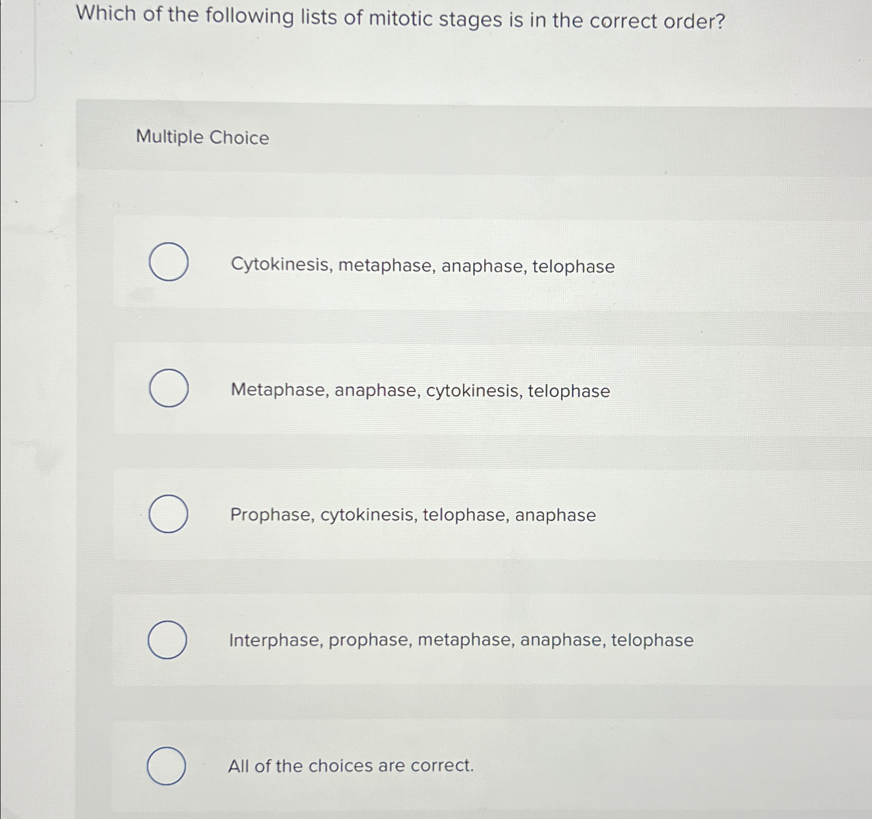 Solved Which of the following lists of mitotic stages is in | Chegg.com