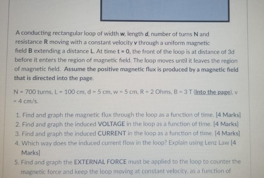 Solved A conducting rectangular loop of width w, length d, | Chegg.com
