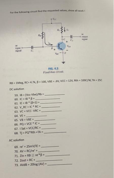 Solved For the following circuit find the requested values, | Chegg.com