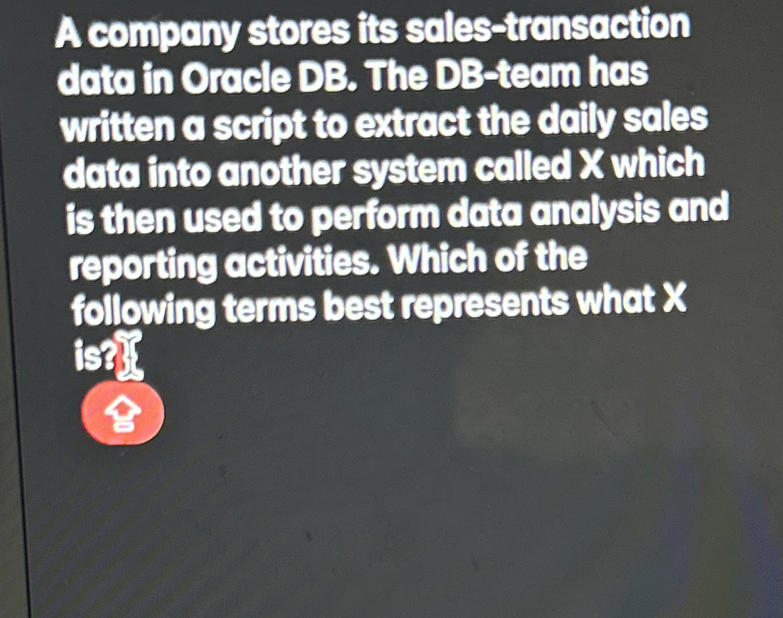 Solved A company stores its sales-transaction data in Oracle | Chegg.com