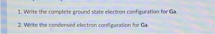 Solved 1 Write The Complete Ground State Electron