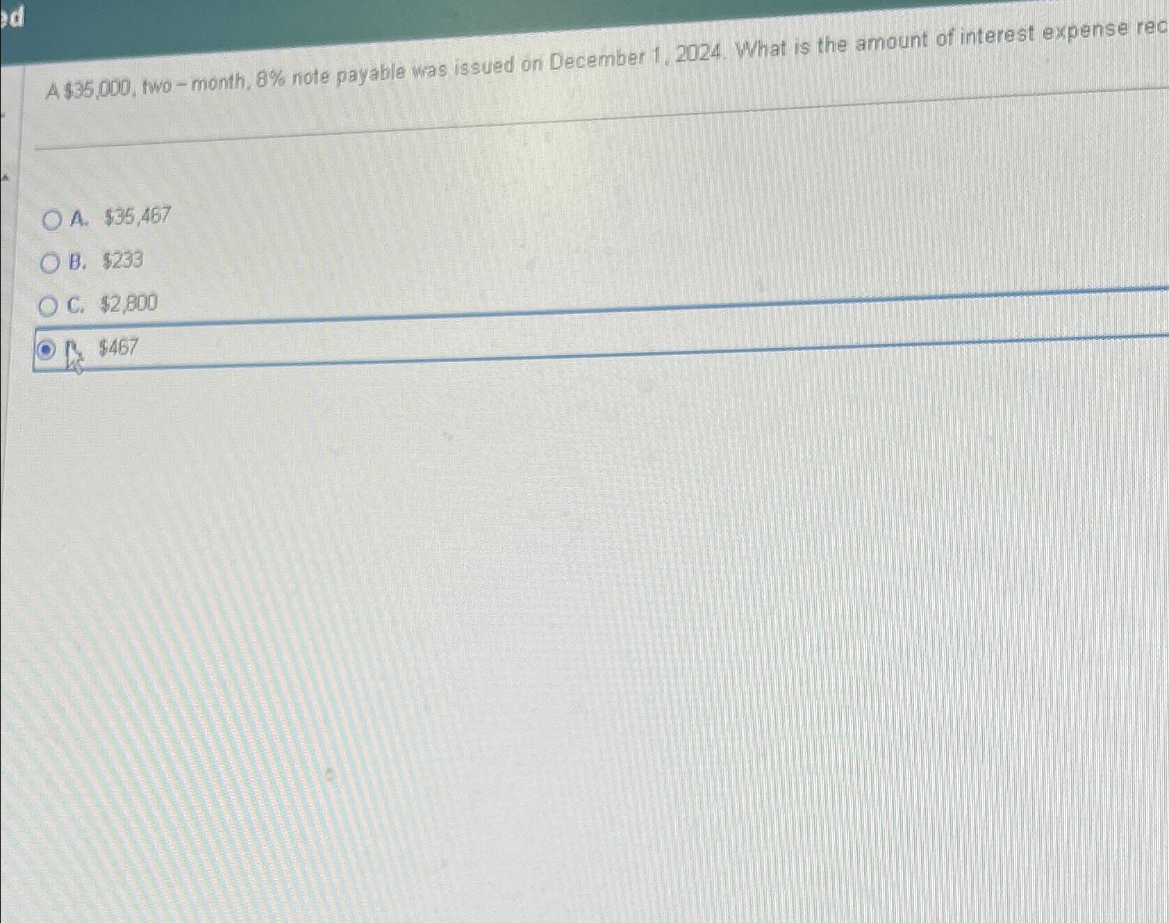 Solved A $35,000, two - month, 8% note payable was issued on | Chegg.com