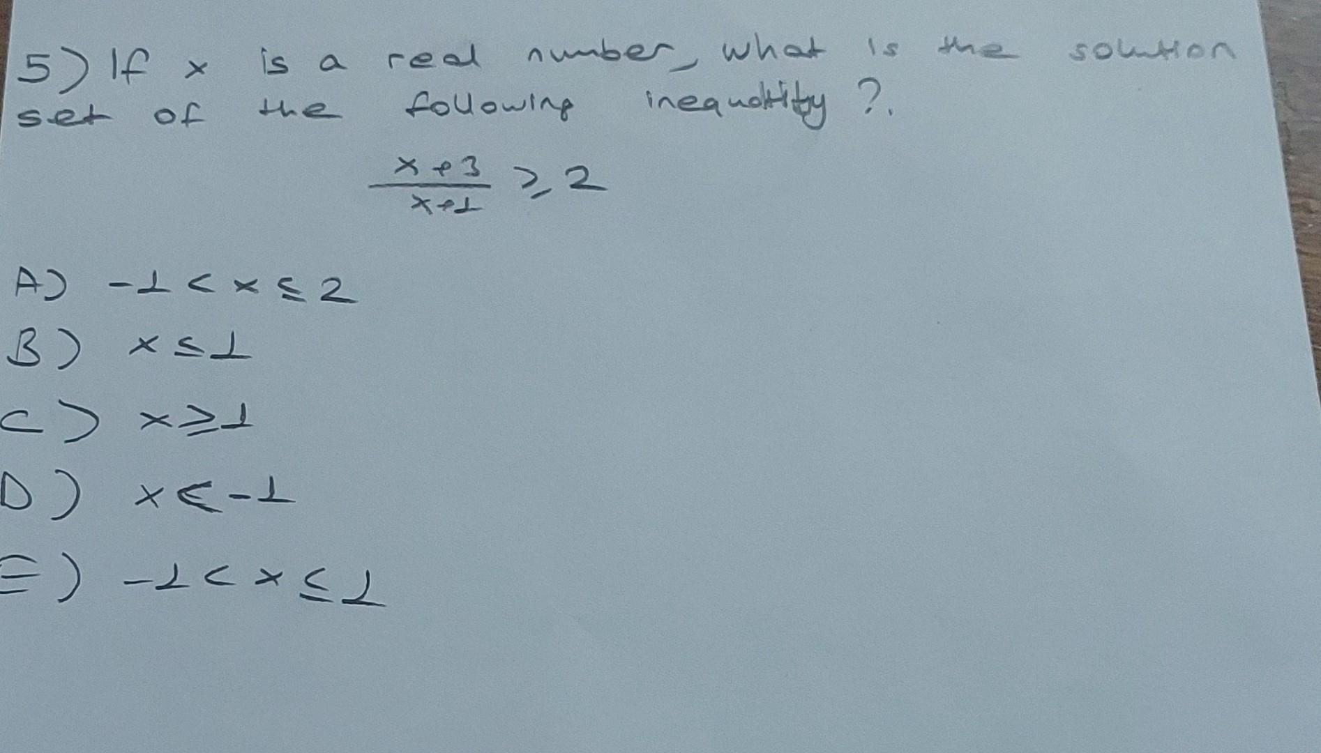 Solved 5) If x is a red number, what is the solution set of | Chegg.com