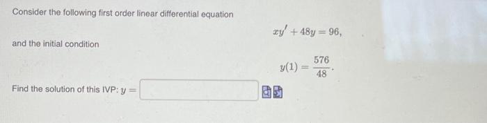 Solved Consider the following first order linear | Chegg.com