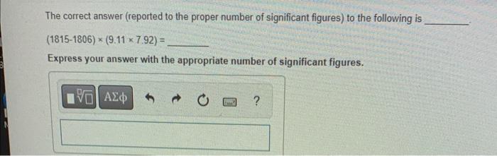 Solved The correct answer (reported to the proper number of | Chegg.com