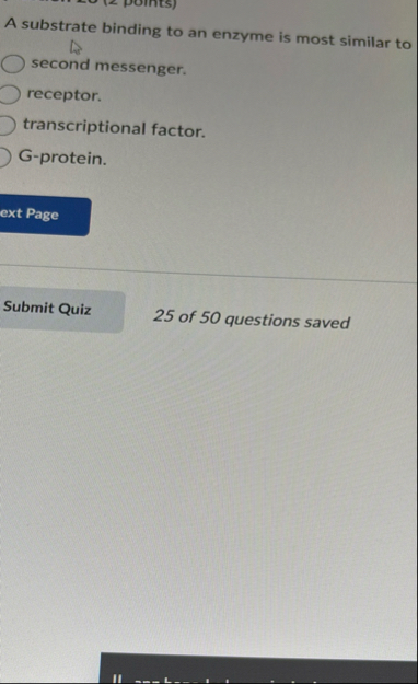 Solved A substrate binding to an enzyme is most similar | Chegg.com