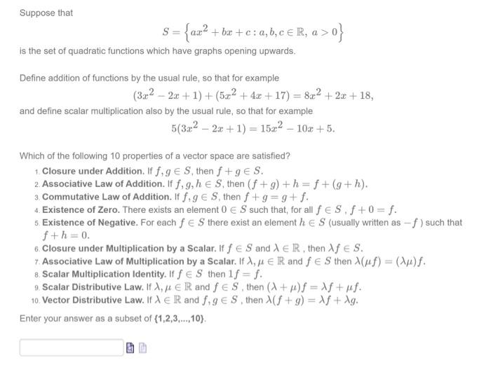 Solved Suppose that S={ax2+bx+c:a,b,c∈R,a>0} is the set of | Chegg.com