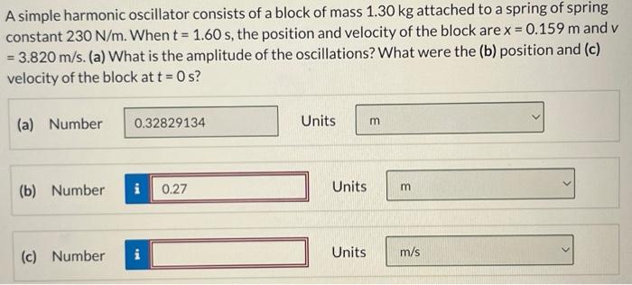 Solved A simple harmonic oscillator consists of a block of | Chegg.com