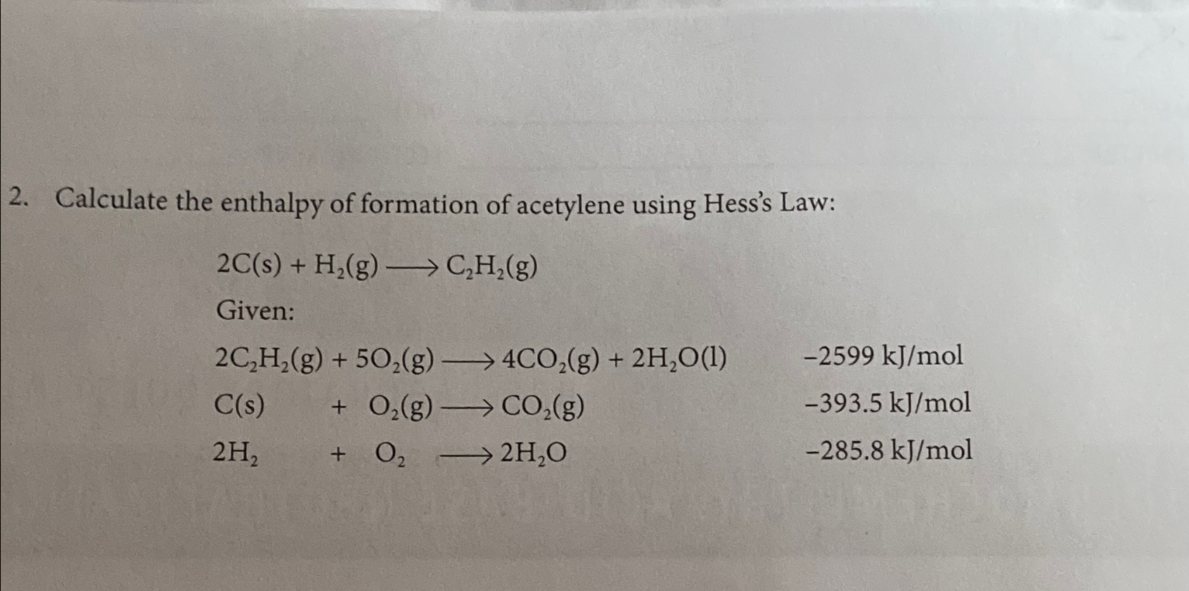 Calculate the enthalpy of formation of acetylene | Chegg.com