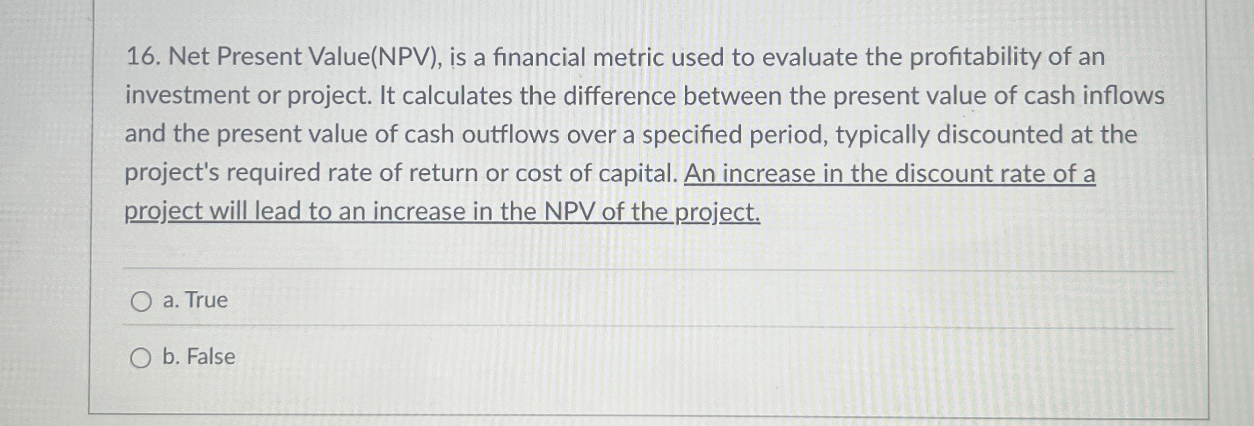 Solved Net Present Value(NPV), ﻿is a financial metric used | Chegg.com