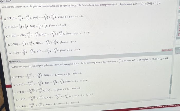 Solved Ind the unit langent vector, the principal normal | Chegg.com