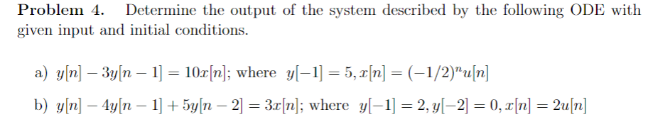 Solved do not use Z-transform for this problem.Problem 4. | Chegg.com
