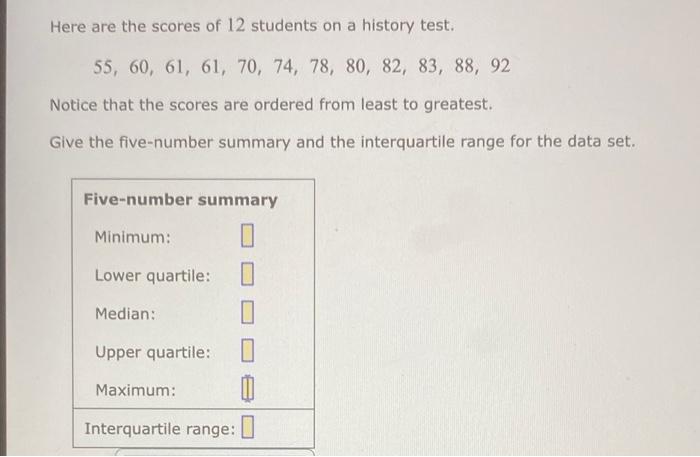 Solved Here are the scores of 12 students on a history test. | Chegg.com