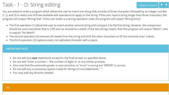 Solved Task - 1 - D: String editing Collapse context You are | Chegg.com